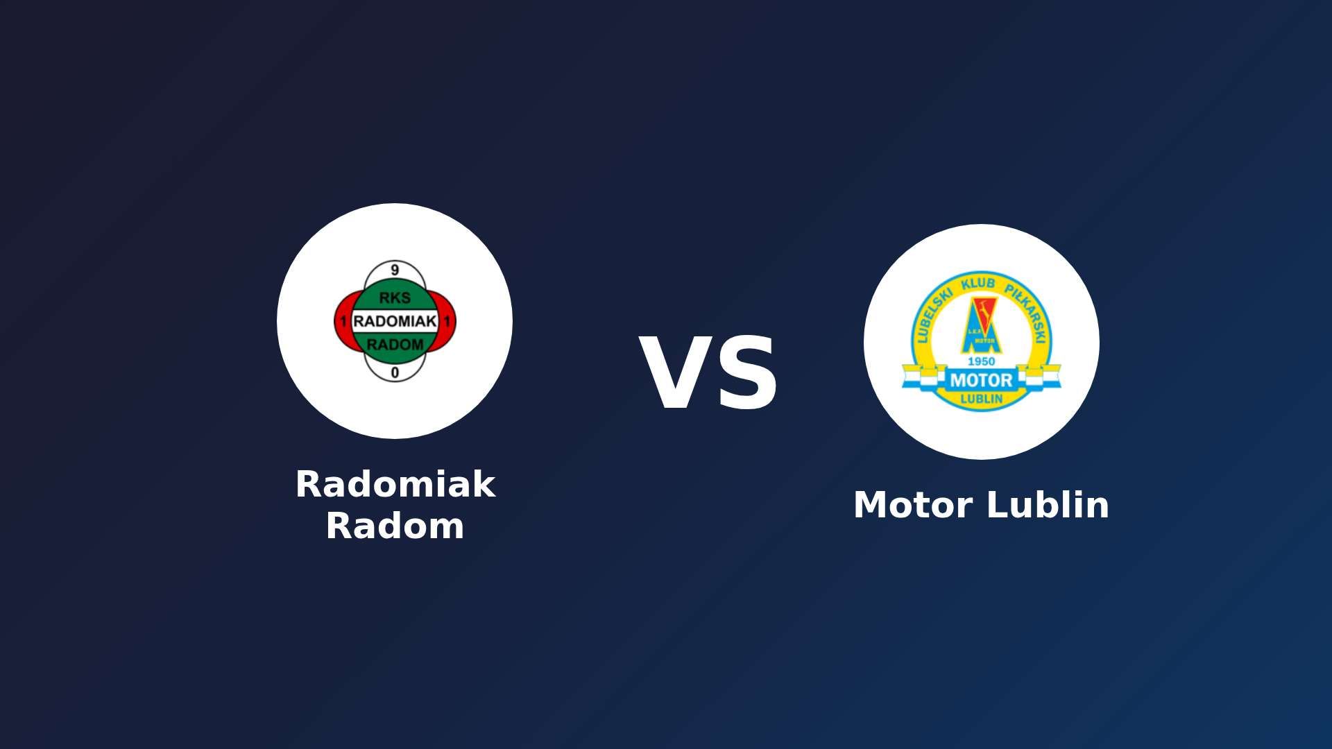 Radomiak Radom – Motor Lublin : Match Ekstraklasa (10 oct. 2026)